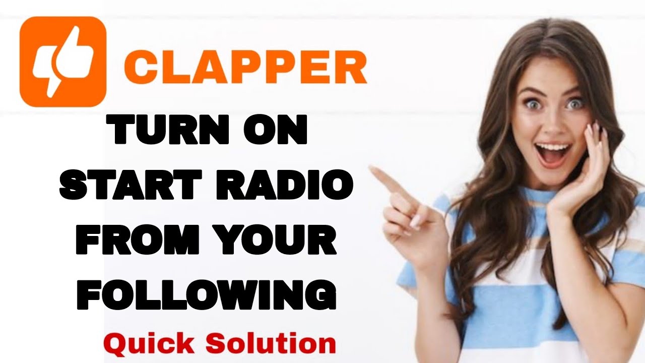 How To Turn On Start Radio From Your Following On Clapper App | Step By Step - YouTube