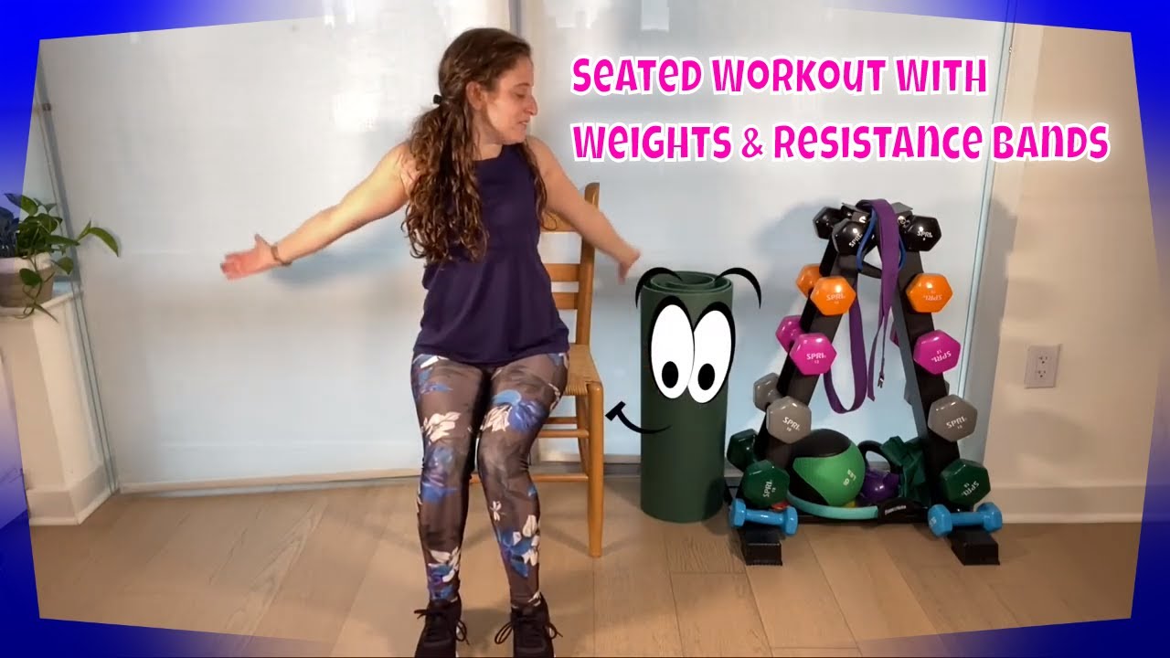 Seated Workout with Weights and Resistance Bands - At-Home Workout ...