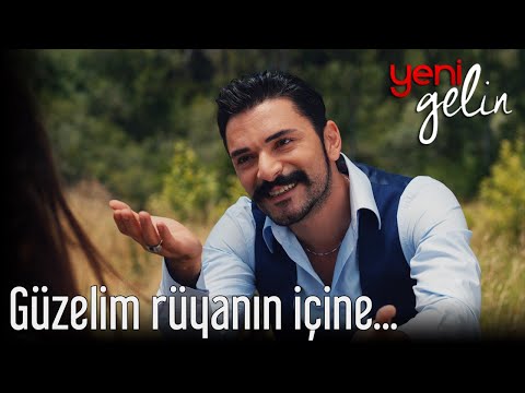 Güzelim Rüyanın İçine... - Yeni Gelin 14. Bölüm