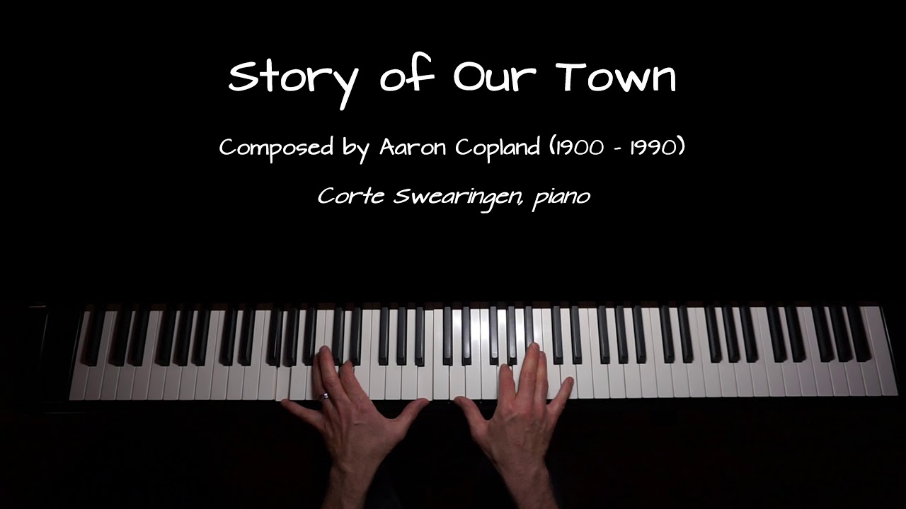 The Story Of Our Town Aaron Copland YouTube the-story-of-our-town-aaron-copland-youtube