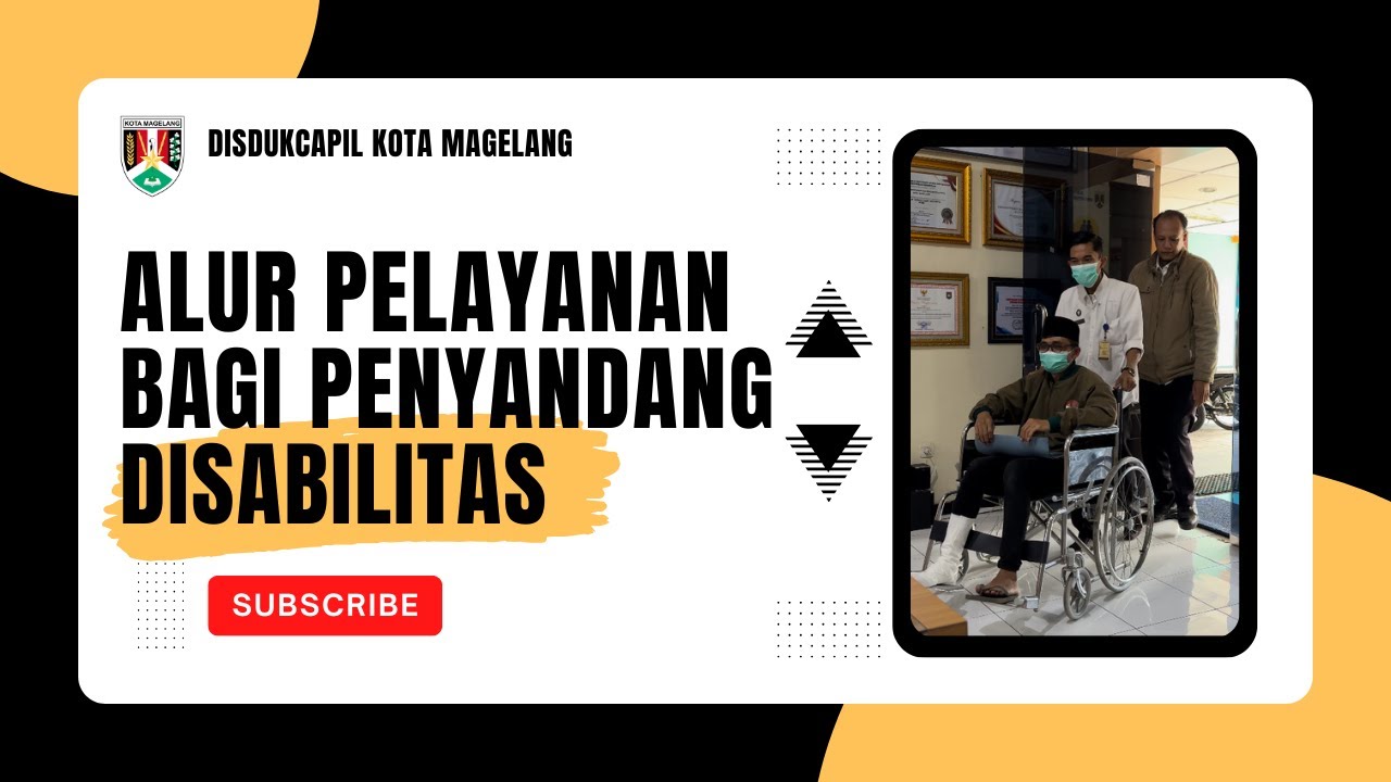 ALUR PELAYANAN BAGI PENYANDANG DISABILITAS - YouTube