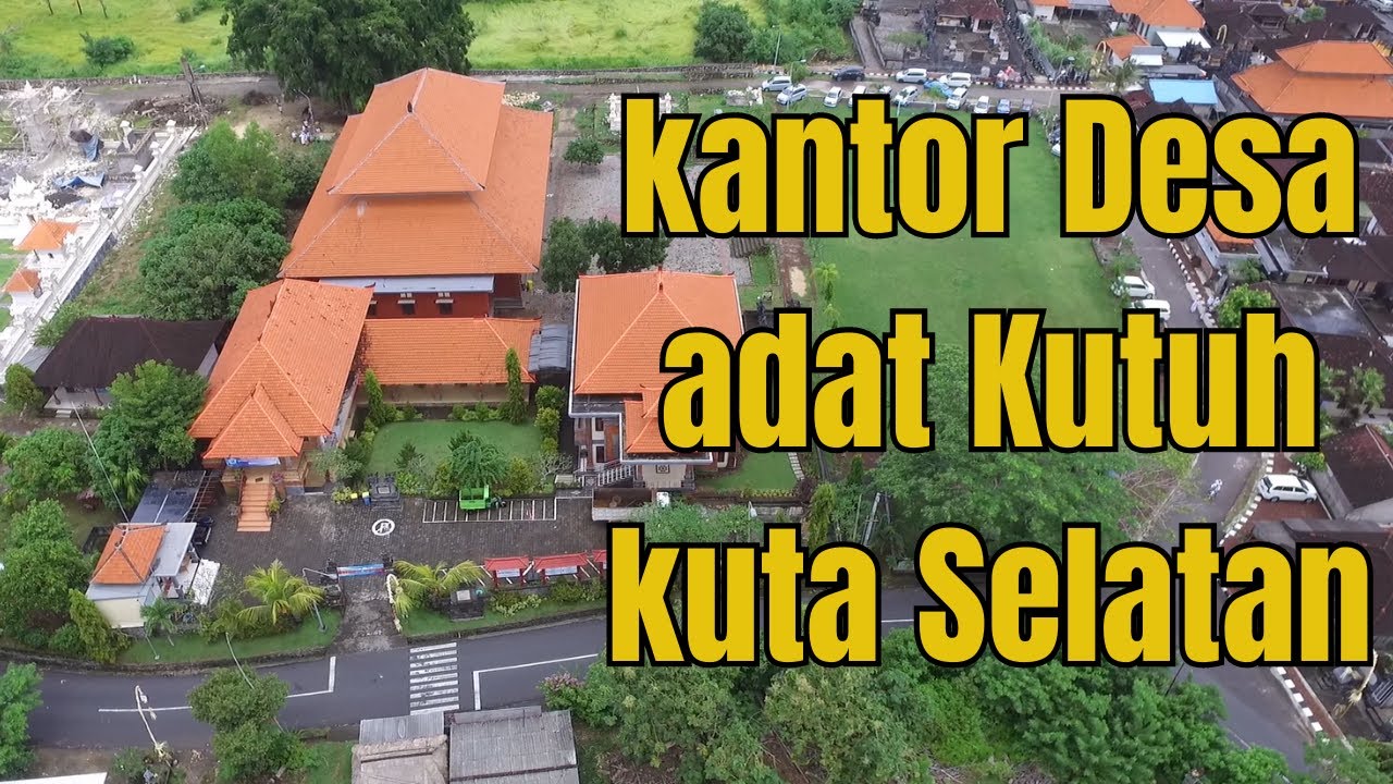 TERBARU dari bali megahnya Kantor Desa Adat Kutuh Kuta Selatan Badung ...