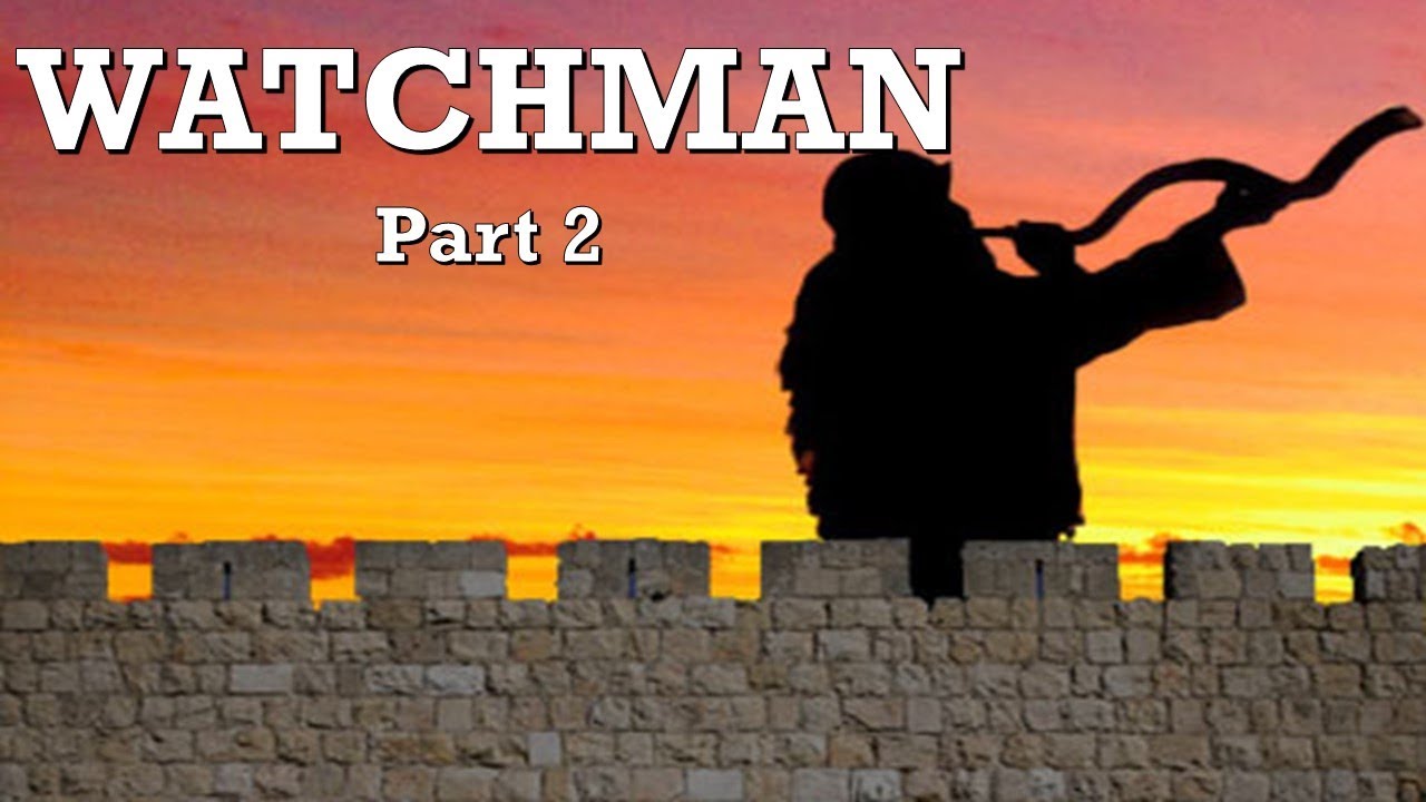 Watchman part 2 (2013) - YouTube