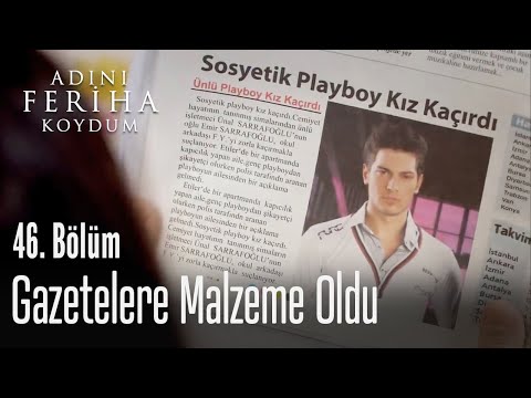 Emir gazetelere malzeme oldu - Adını Feriha Koydum 46. Bölüm