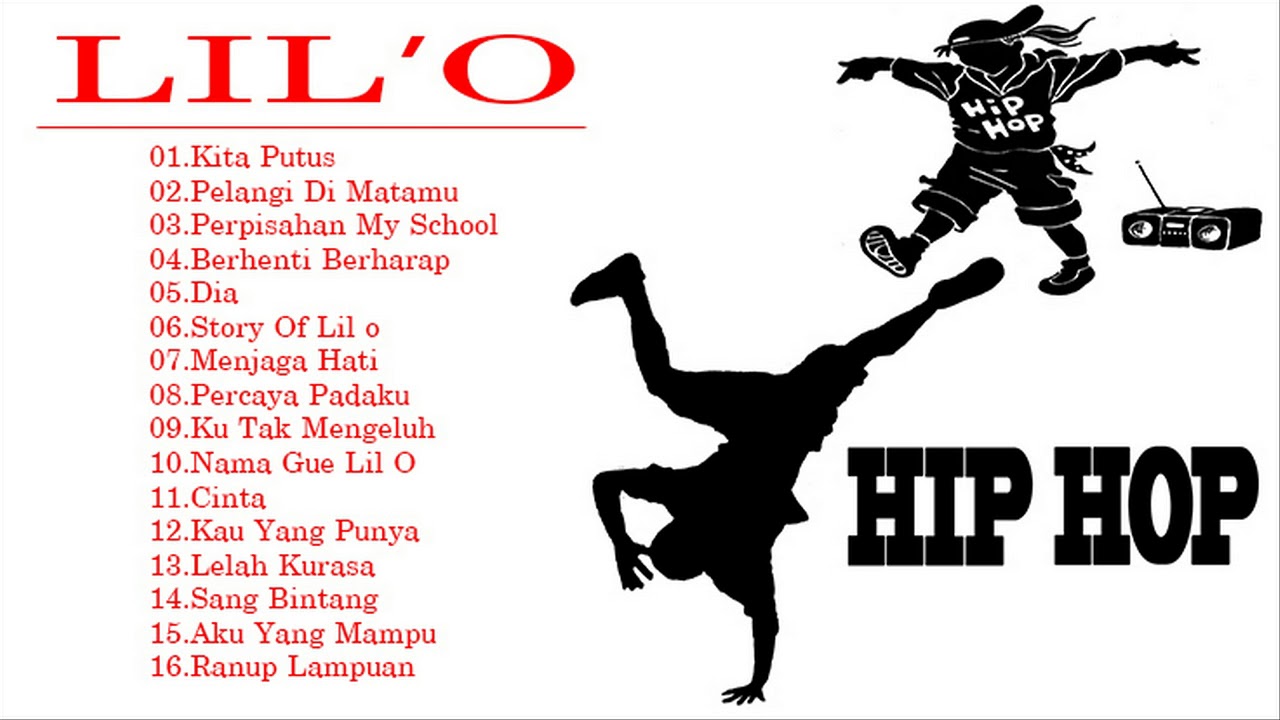 LIL O FULL ALBUM - Lagu Hip-Hop || Kumpulan Lagu LIL O Terbaik ...