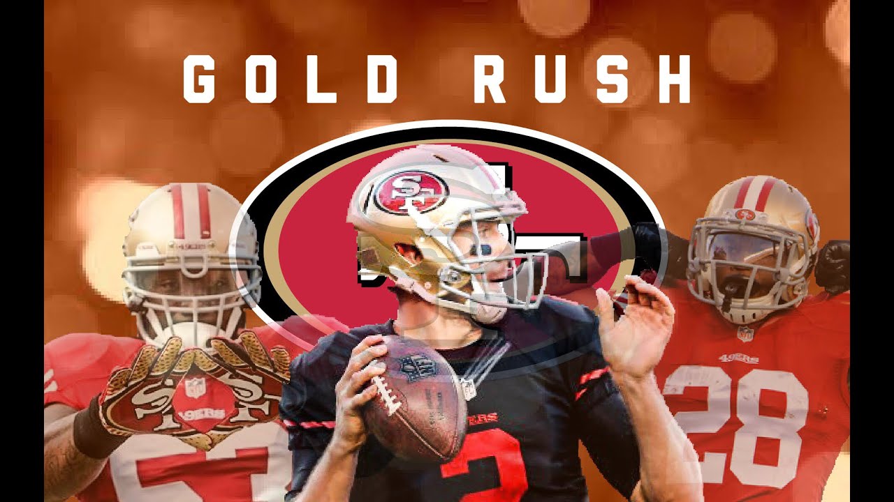 Gold Rush - 2016 San Fransisco 49ers Hype Video - YouTube