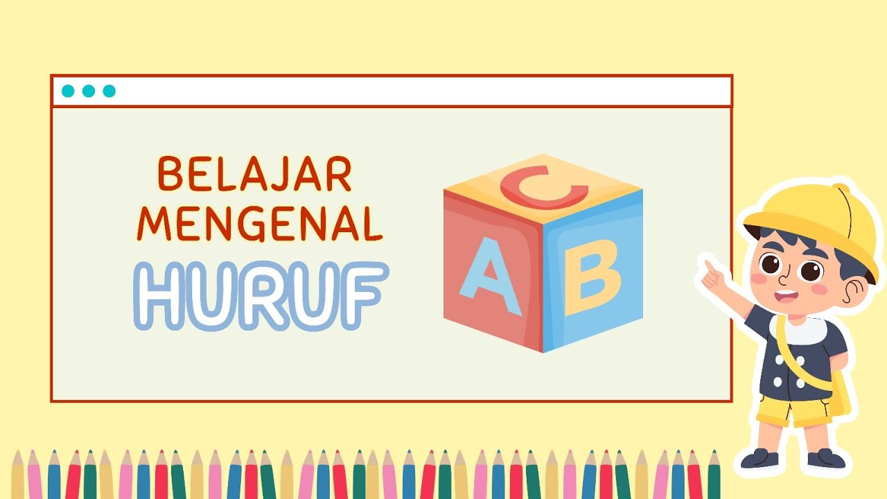 Belajar Huruf ABC dalam Bahasa Indonesia - YouTube
