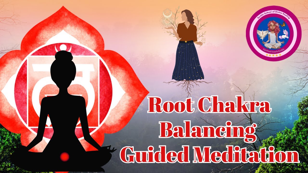 Root Chakra Balancing Guided Meditation - YouTube