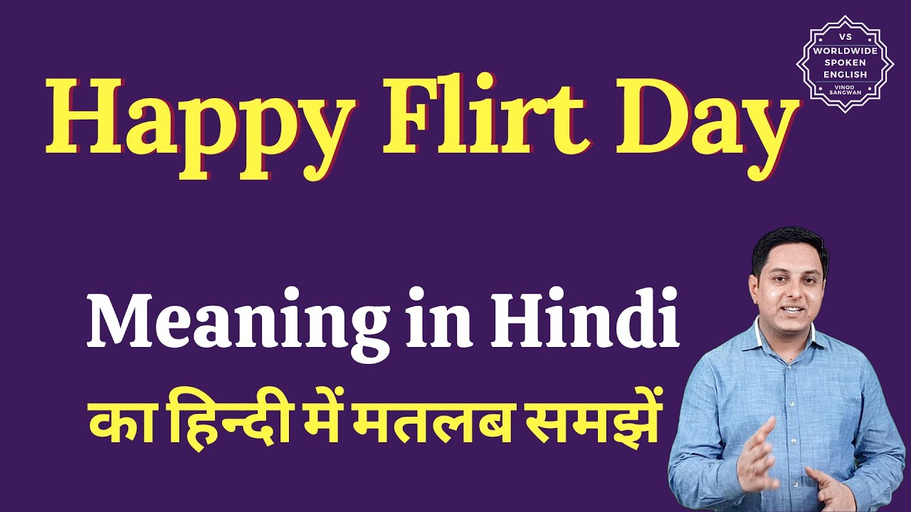 Happy Flirt Day Meaning In Hindi Happy Flirt Day Ka Reply Kya De