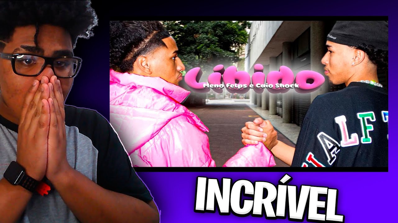 REACT | Meno Felps, Caio Shock - Libido (Official Music Video) - YouTube