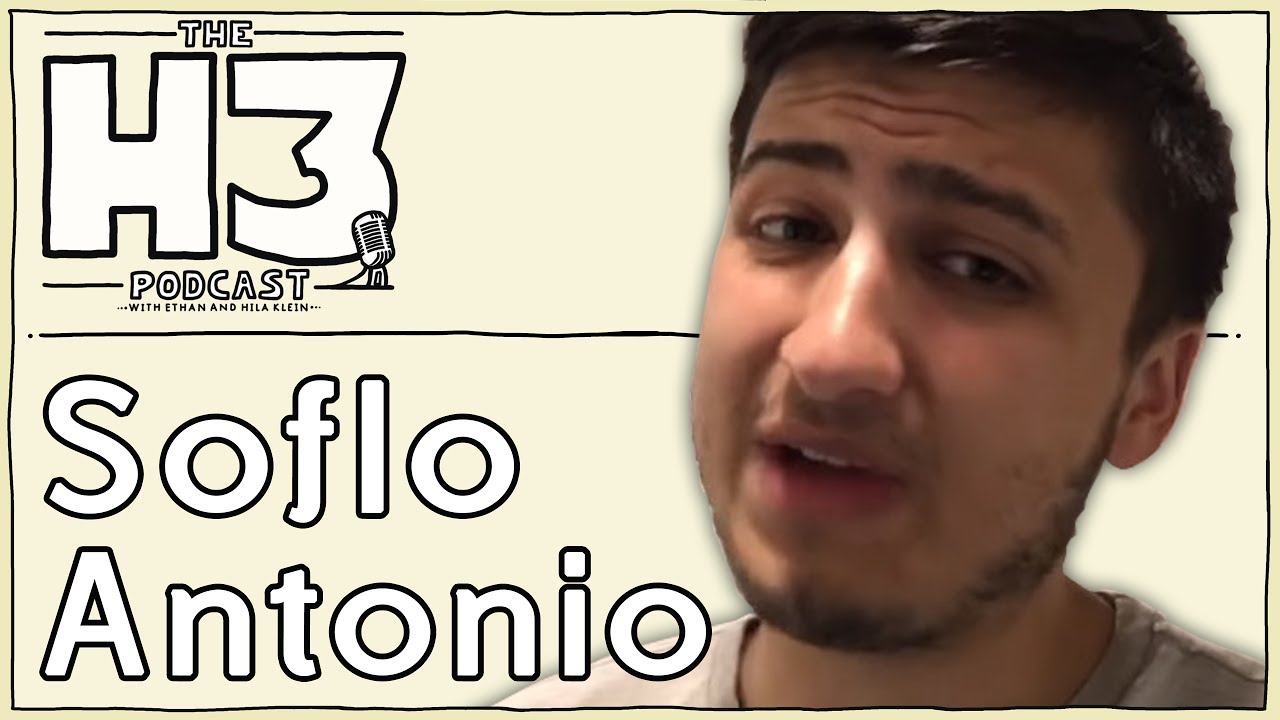 H3 Podcast #14 - Soflo Antonio - YouTube