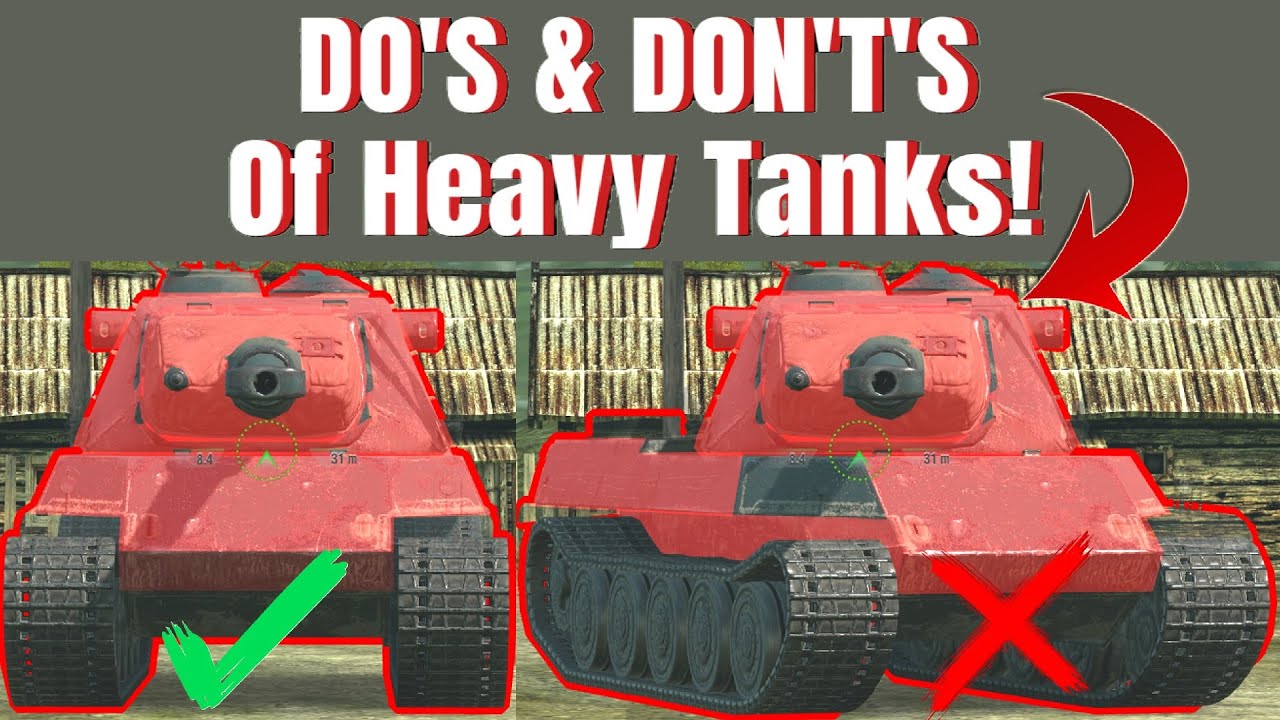 DO'S & DON'T'S OF HEAVY TANKS IN WOTB! - YouTube