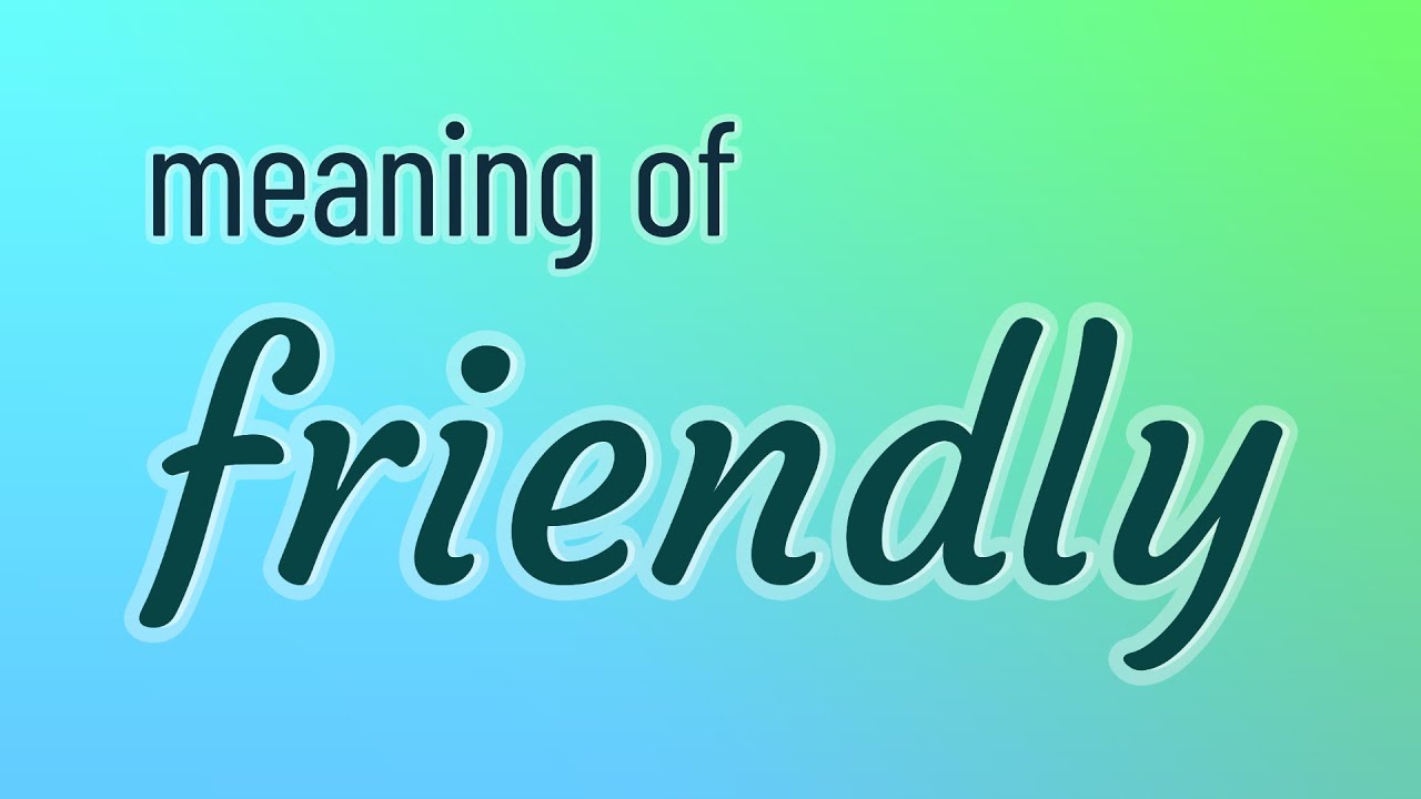 Friendly - 84 English Vocabulary Flashcards - YouTube