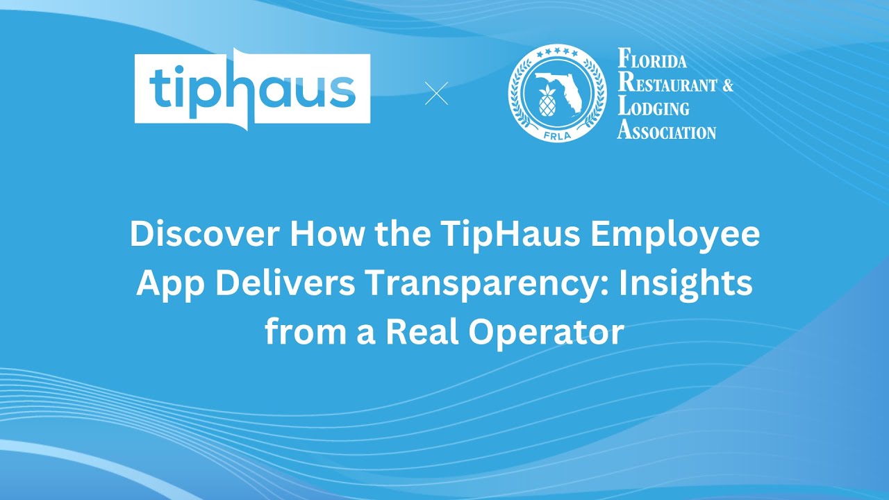 How the TipHaus Employee App Brings Transparency to Tipping | Insights ...