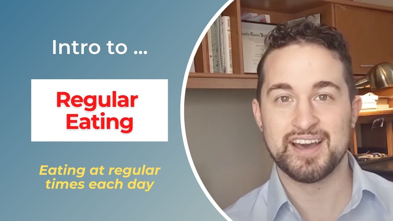 Day 1: Intro to Regular Eating - YouTube