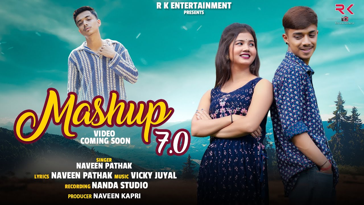 Mashup 7.0 Pahadi Dj Song || Naveen Pathak || Rk entertainment || 2023 ...
