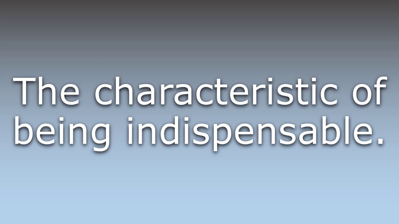 What does Indispensability mean? - YouTube
