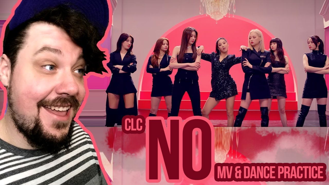 Mikey Reacts to CLC _ No _ MV & Dance Practice - YouTube