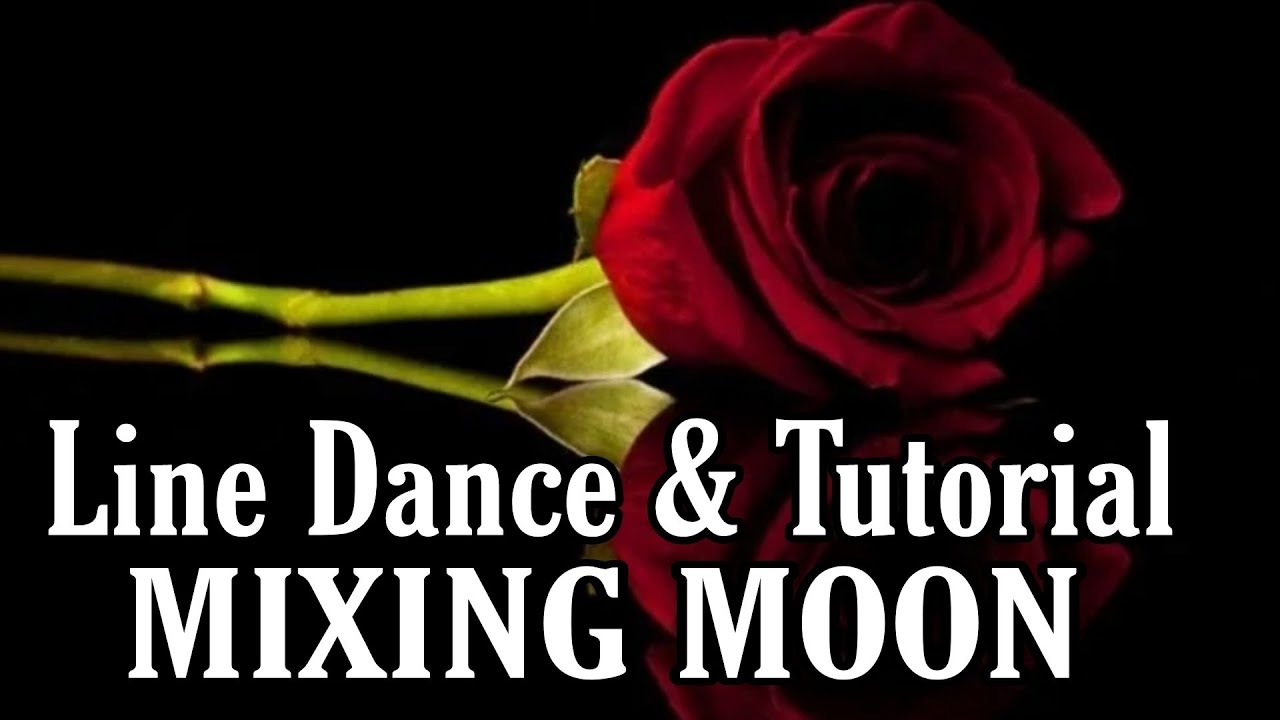 MIXING MOON - Line Dance (Dance&Tutorial) - YouTube