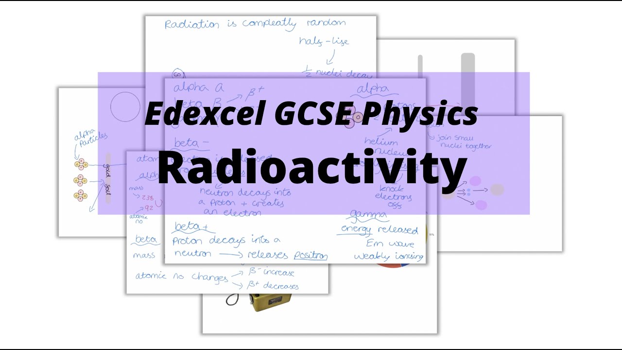 The WHOLE of Edexcel GCSE Physics RADIOACTIVTY - YouTube
