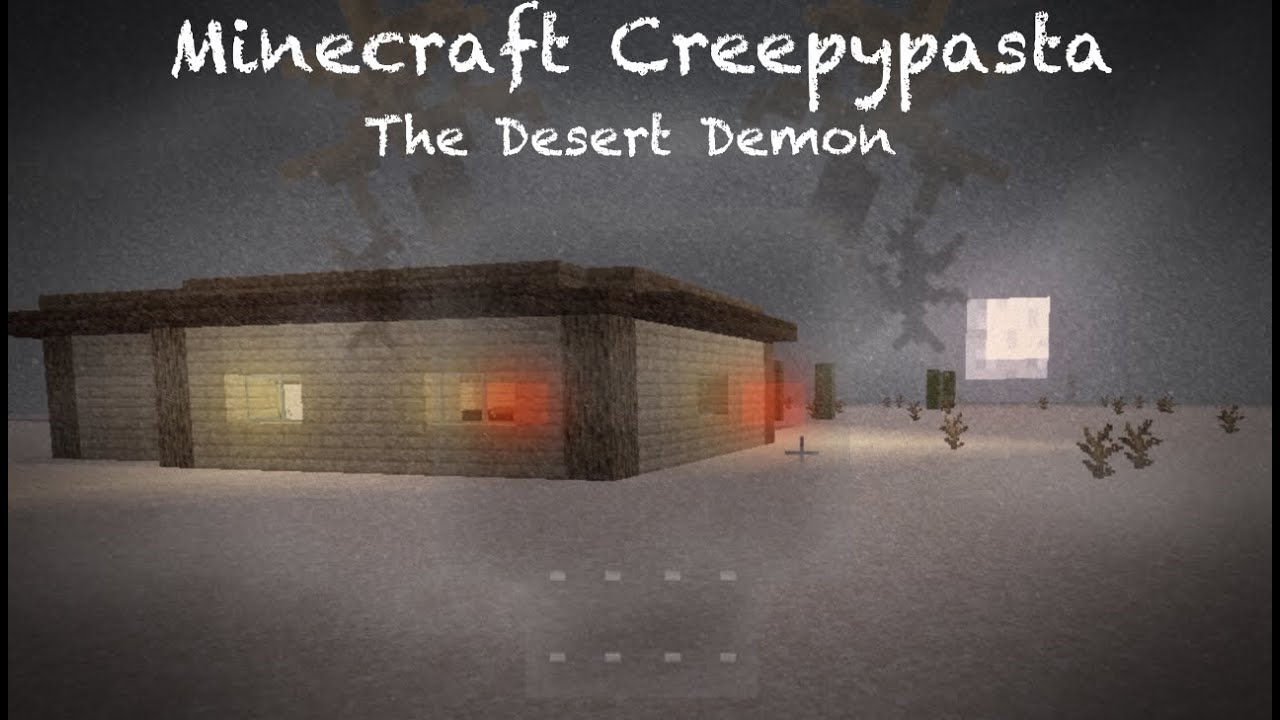 Minecraft CREEPYPASTA: The Desert Demon - YouTube