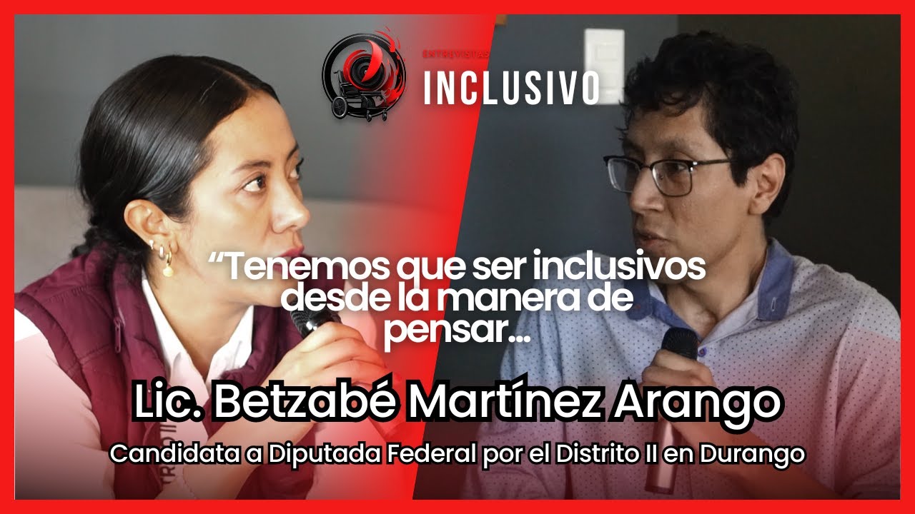 Entrevista con Betzabé Martínez Arango, Candidata a Diputada Federal ...