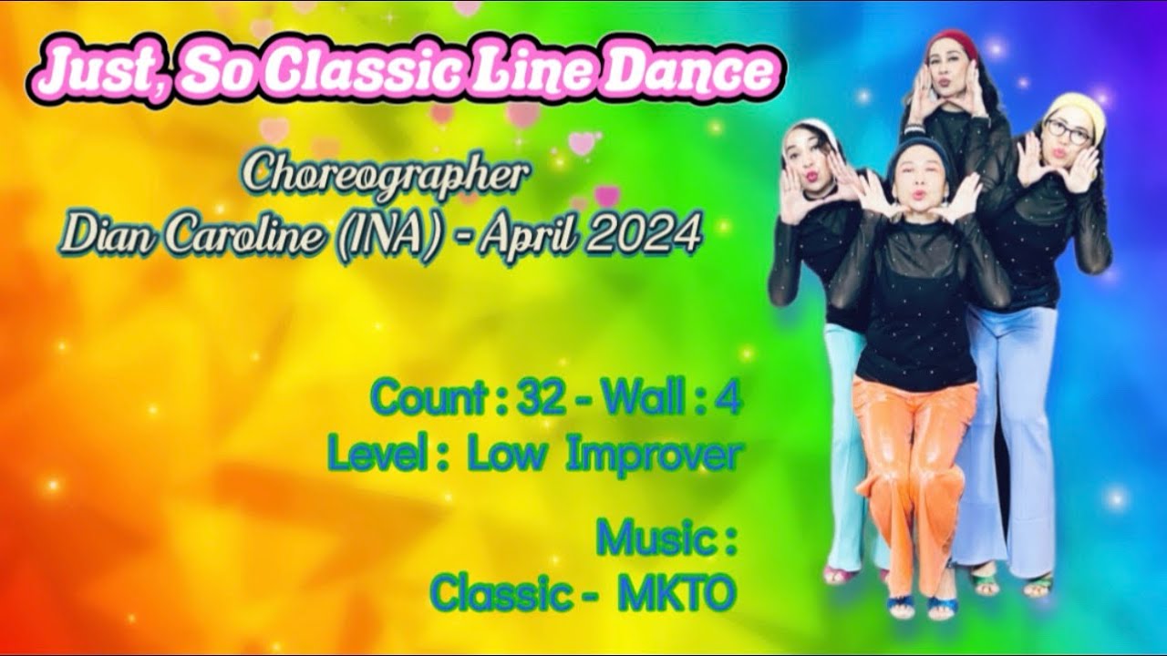 Just So Classic Line Dance | Choreo by Dian Caroline (INA) | Low ...