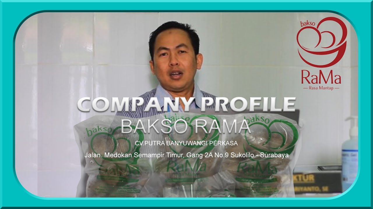 Company Profile Cv.Putra Banyuwangi Perkasa || Bakso Rama - YouTube