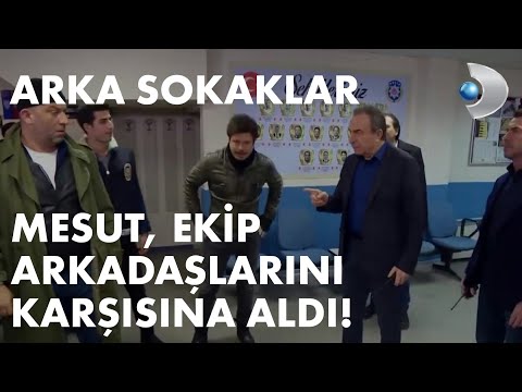 Mesut Ekip Arkadaşlarını Karşısına Aldı | Arka Sokaklar 508. Bölüm
