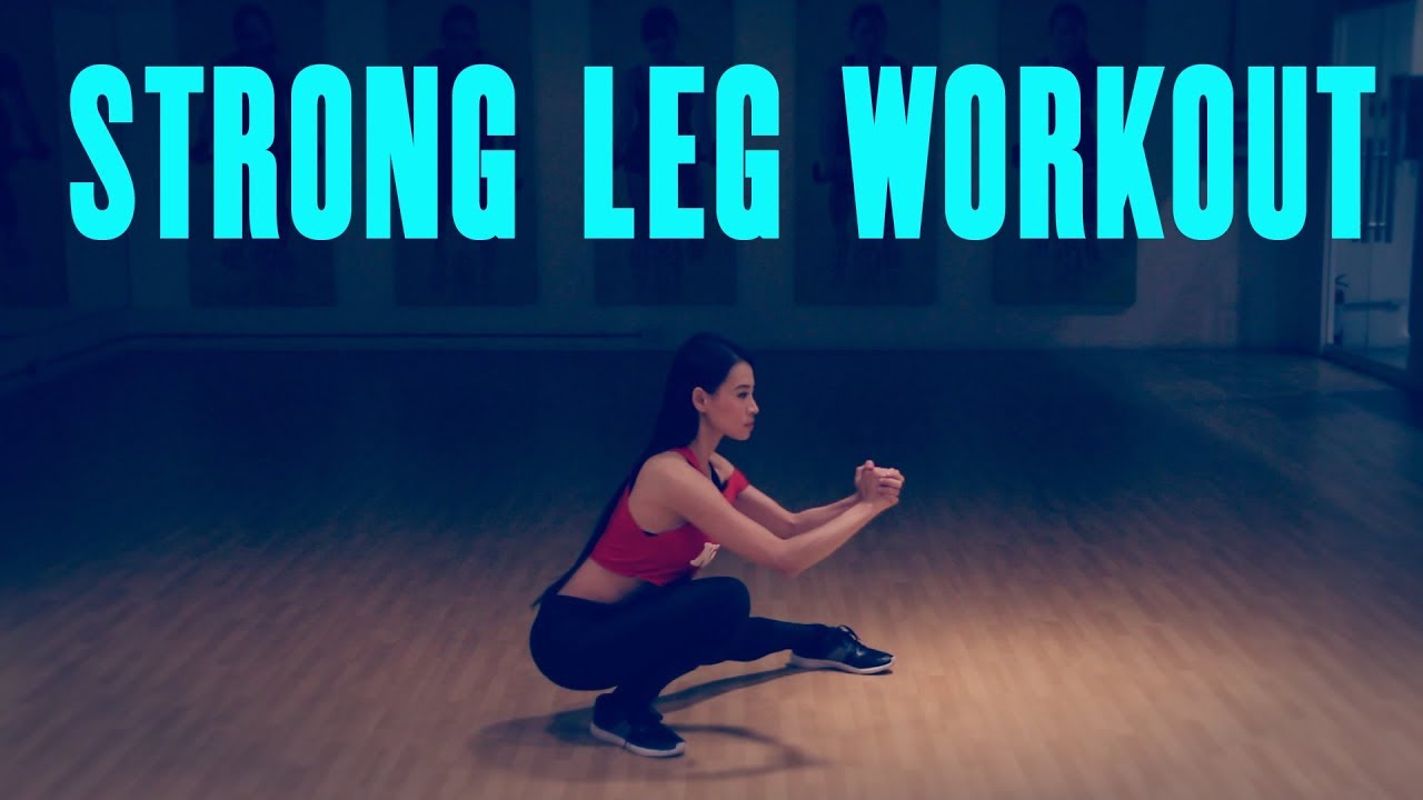 STRONG LEG WORKOUT - YouTube