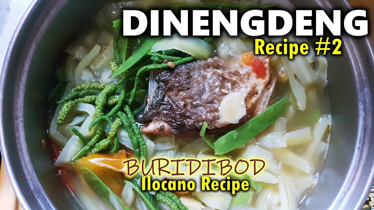 DINENGDENG # 002 | ILOCANO RECIPE (MALUNGAY) | BURIDIBOD - YouTube