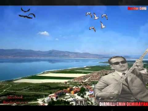 Dirmilli Emin Demirayak   Eklemedir Şu Burdurun Dağları