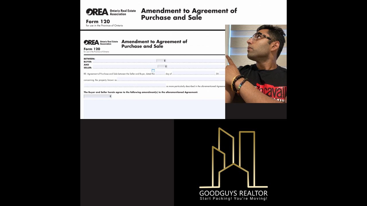 Amendment to Agreement of Purchase & Sale OREA FORM 120, ONTARIO - YouTube