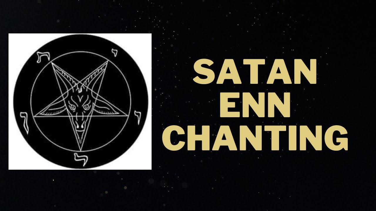 SATAN ENN CHANTING - YouTube