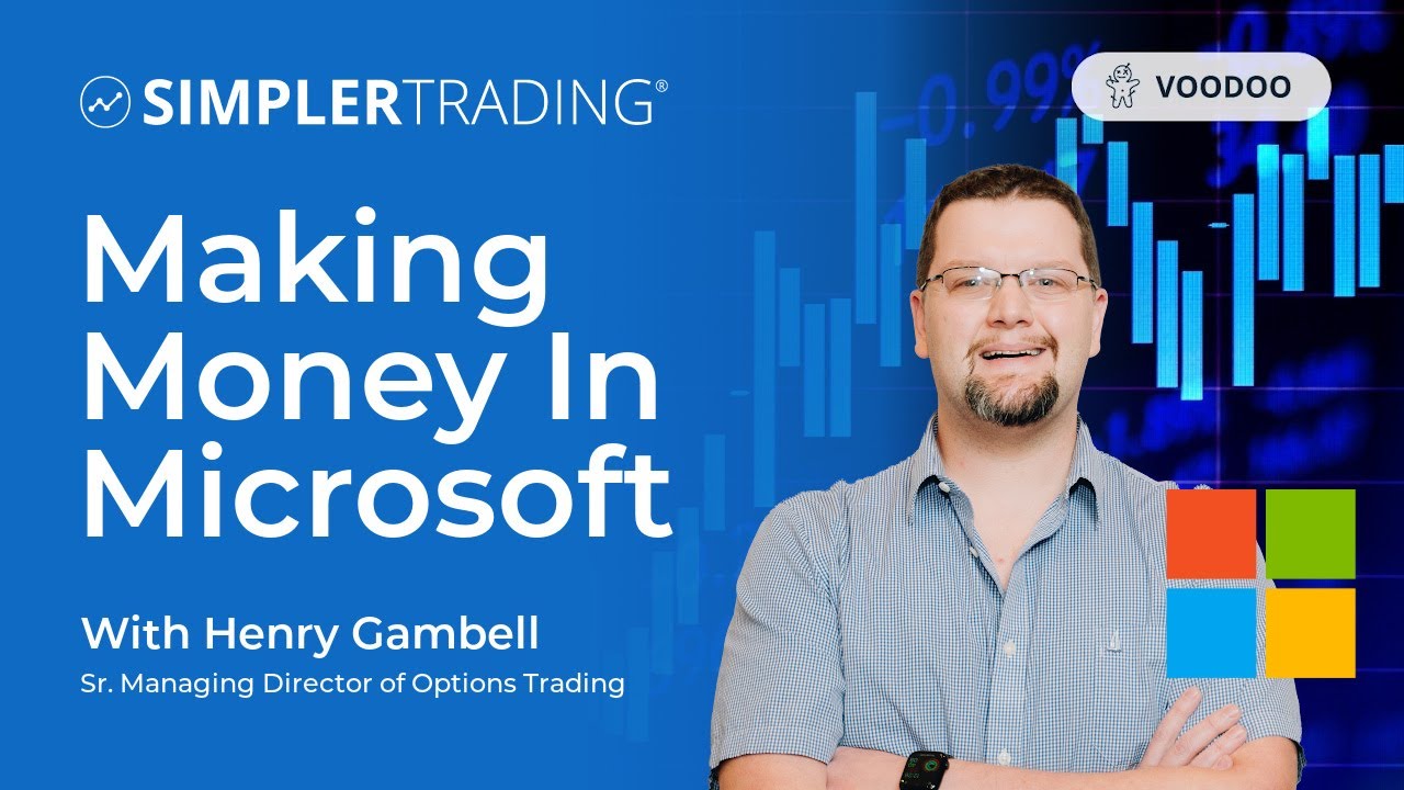 Making Money In Microsoft | Simpler Trading - YouTube