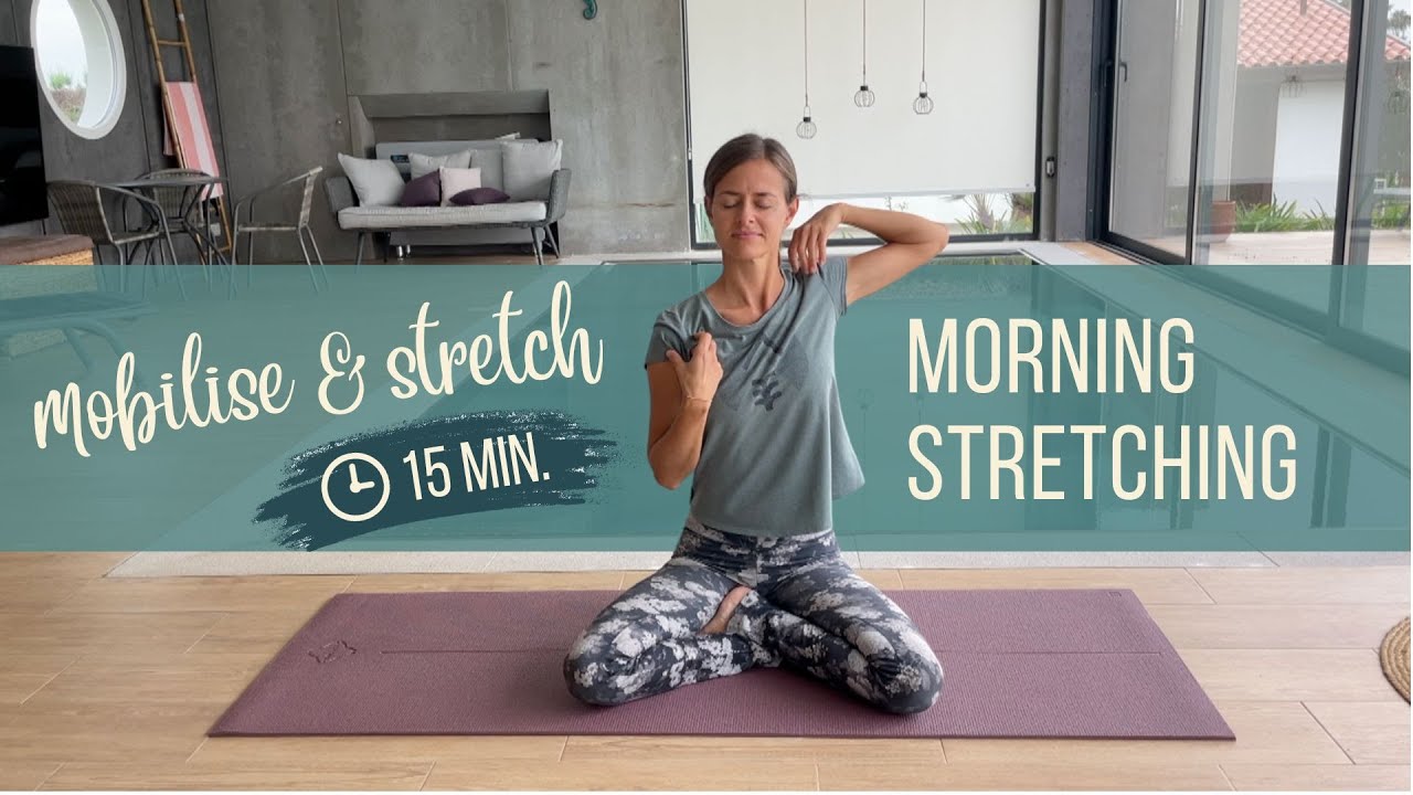 Morning Stretch | 15 min. Mobility and Stretching routine to wake up ...