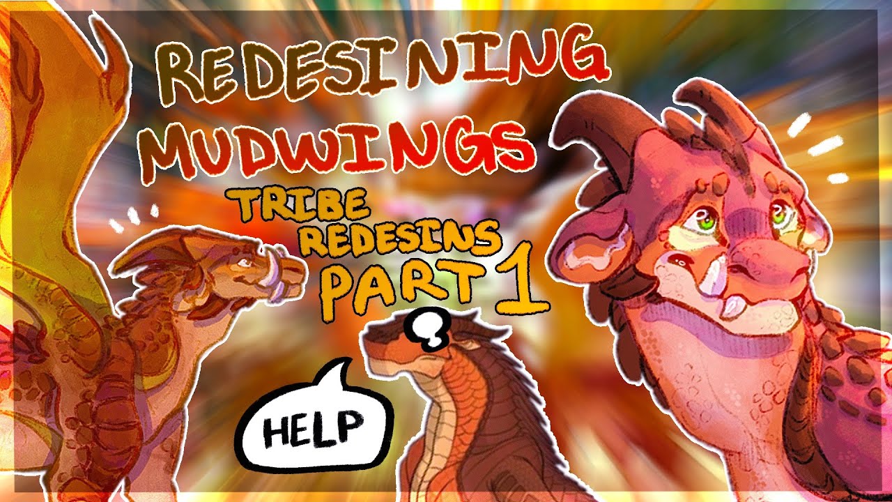 Redesigning Mudwings || my headcannons || Tribe redesigns part 1 - YouTube