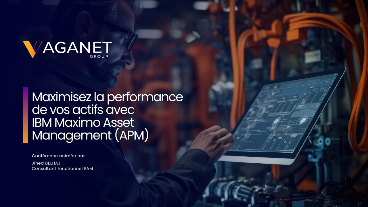 [Webinaire] Maximisez la performance de vos actifs avec IBM Maximo ...