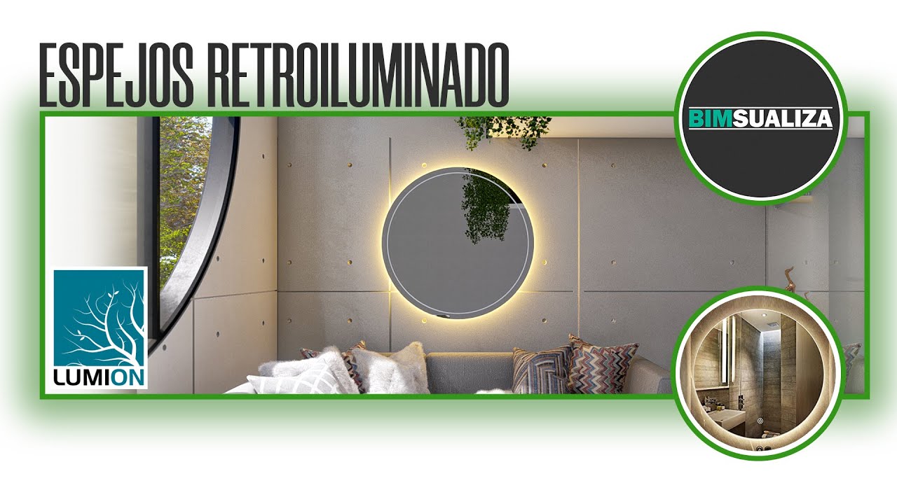🌐 LUMION | CREAR ESPEJOS RETROILUMINADOS | MIRROR | LED - YouTube