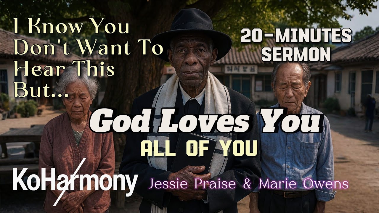 A Message Christians DON'T Want to Hear: GOD LOVES YOU | Pastor Jessie ...