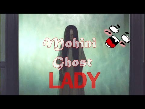 mohini ghost lady video srilanka mystery ghost tale මෝහිනී - YouTube