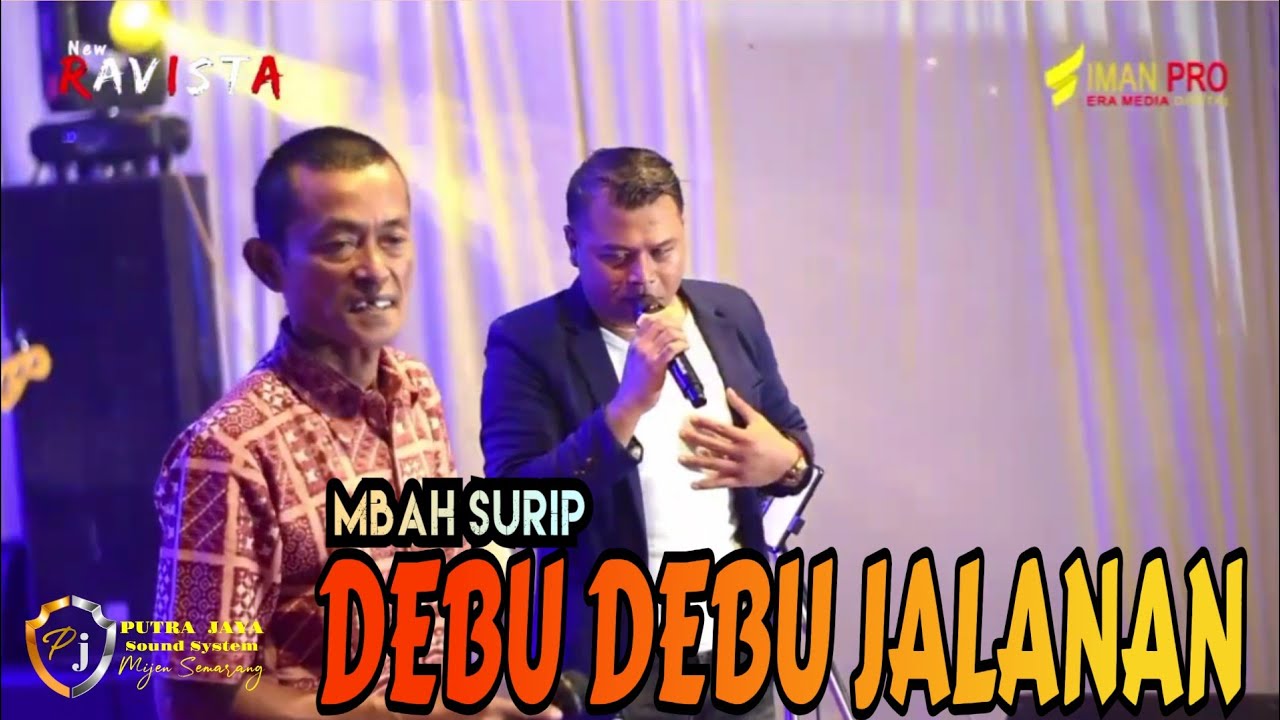 DEBU DEBU JALANAN - Mbah SURIP - New RAVISTA musik Official - Live ...