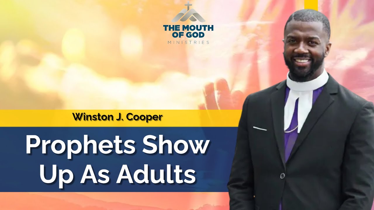 Winston Cooper | Prophets Show Up As Adults - YouTube