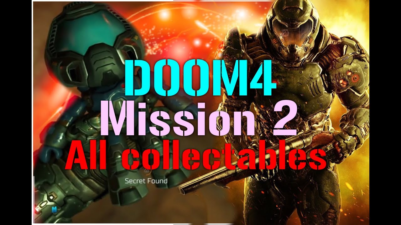 DOOM4 mission2 all secrets and collectables - YouTube