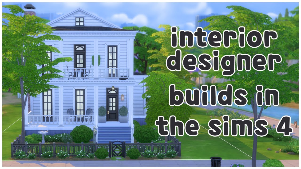 Interior Designer Builds in The Sims 4 | Tour My Build! - YouTube