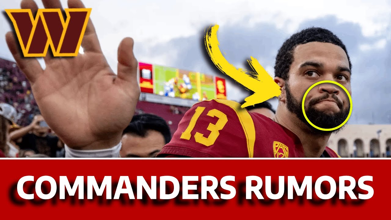 😮 Commanders Rumors: NOW we have the POSSIBILITY to HIRE Caleb Williams ...