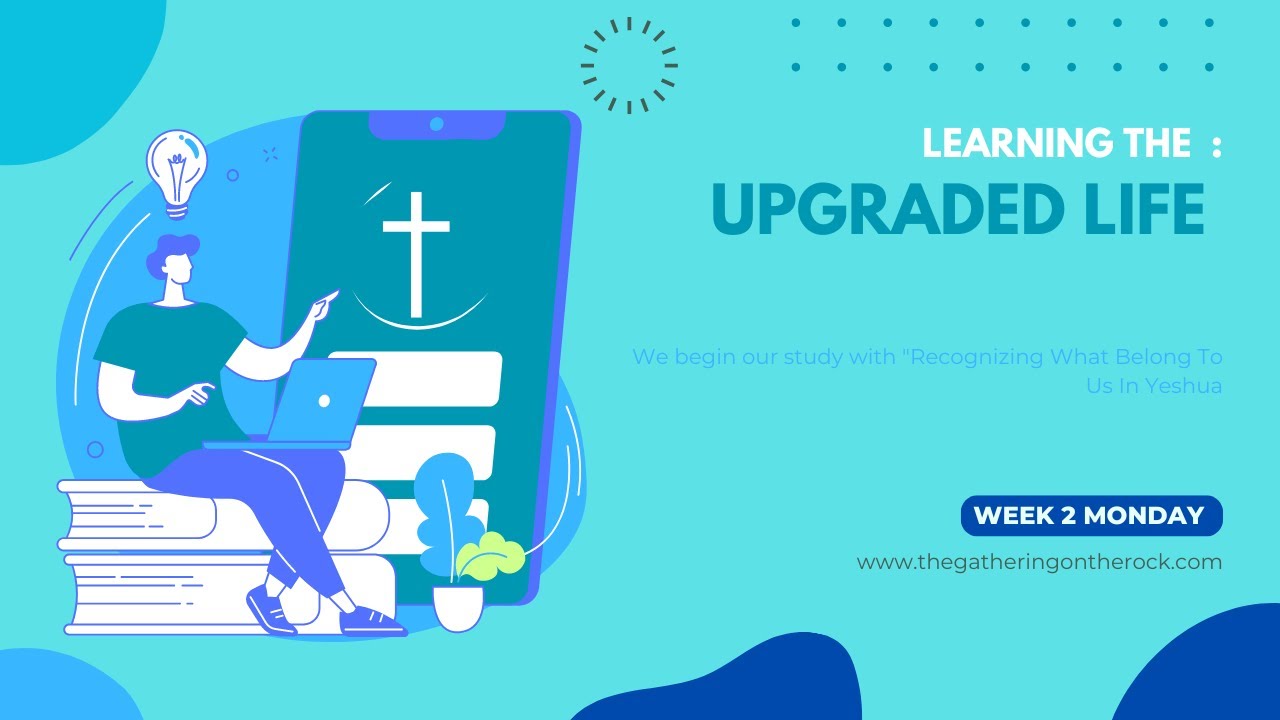 Learning the Upgraded Life Week 2 Monday - YouTube