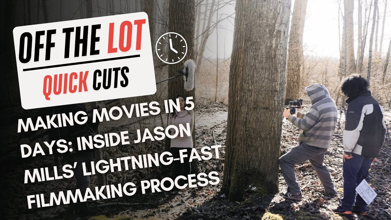 Making Movies in 5 Days: Inside Jason Mills’ Lightning-Fast Filmmaking ...