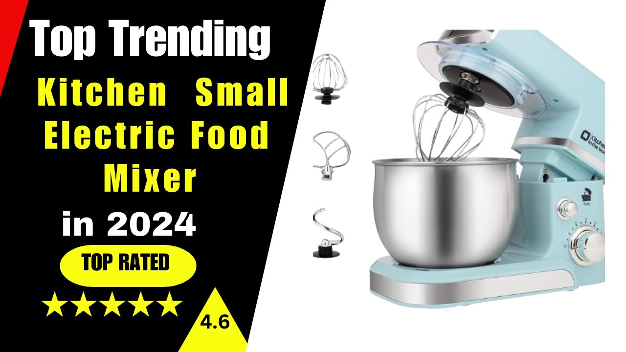 Kitchen Small Electric Food mixer review 2024 kitchen in the box stand ...