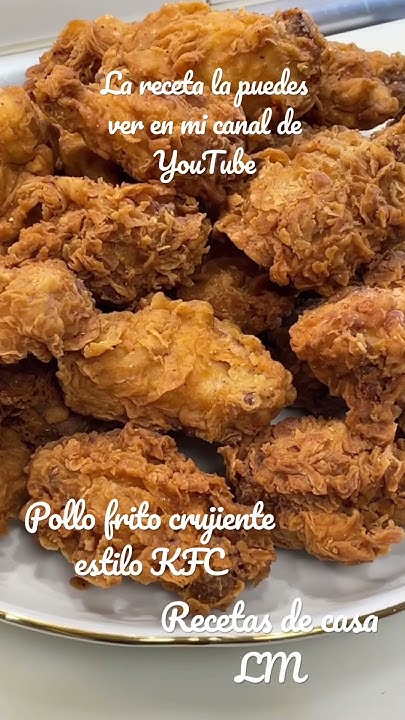Pollo frito crujiente estilo KFC - YouTube